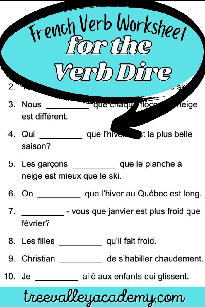 French Verb Worksheet for the Verb Dire - Tree Valley Academy